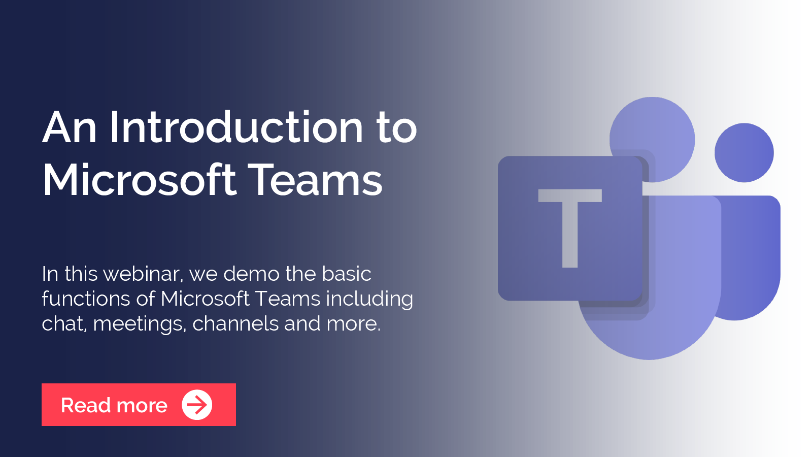 An Introduction to Microsoft Teams | Breakwater IT | Watch Now