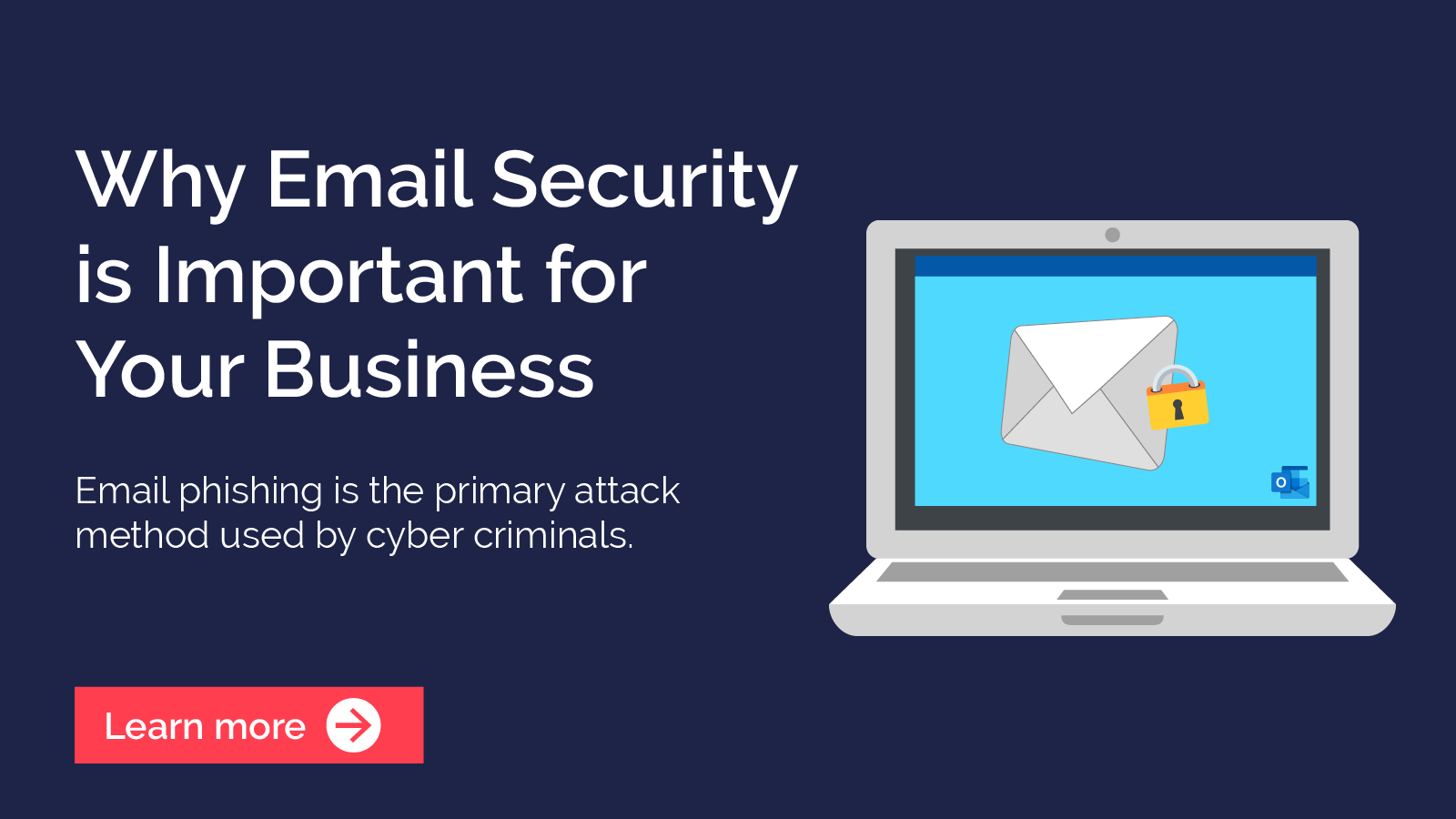 Why Email Security is Important for Your Business | Breakwater IT