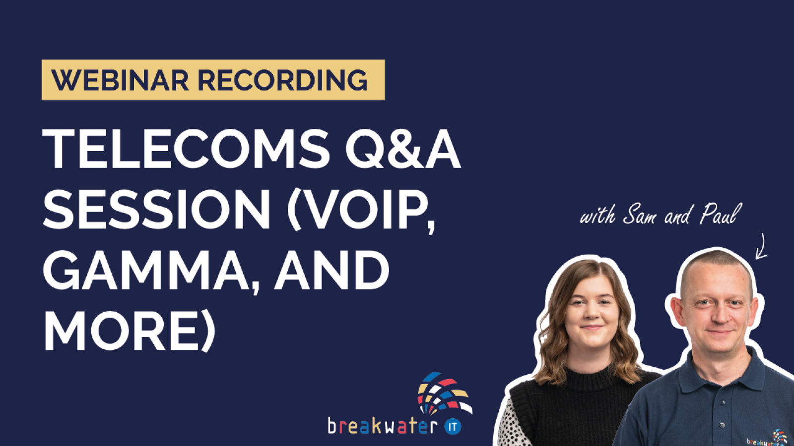 Telecoms Q & A Session | Breakwater IT